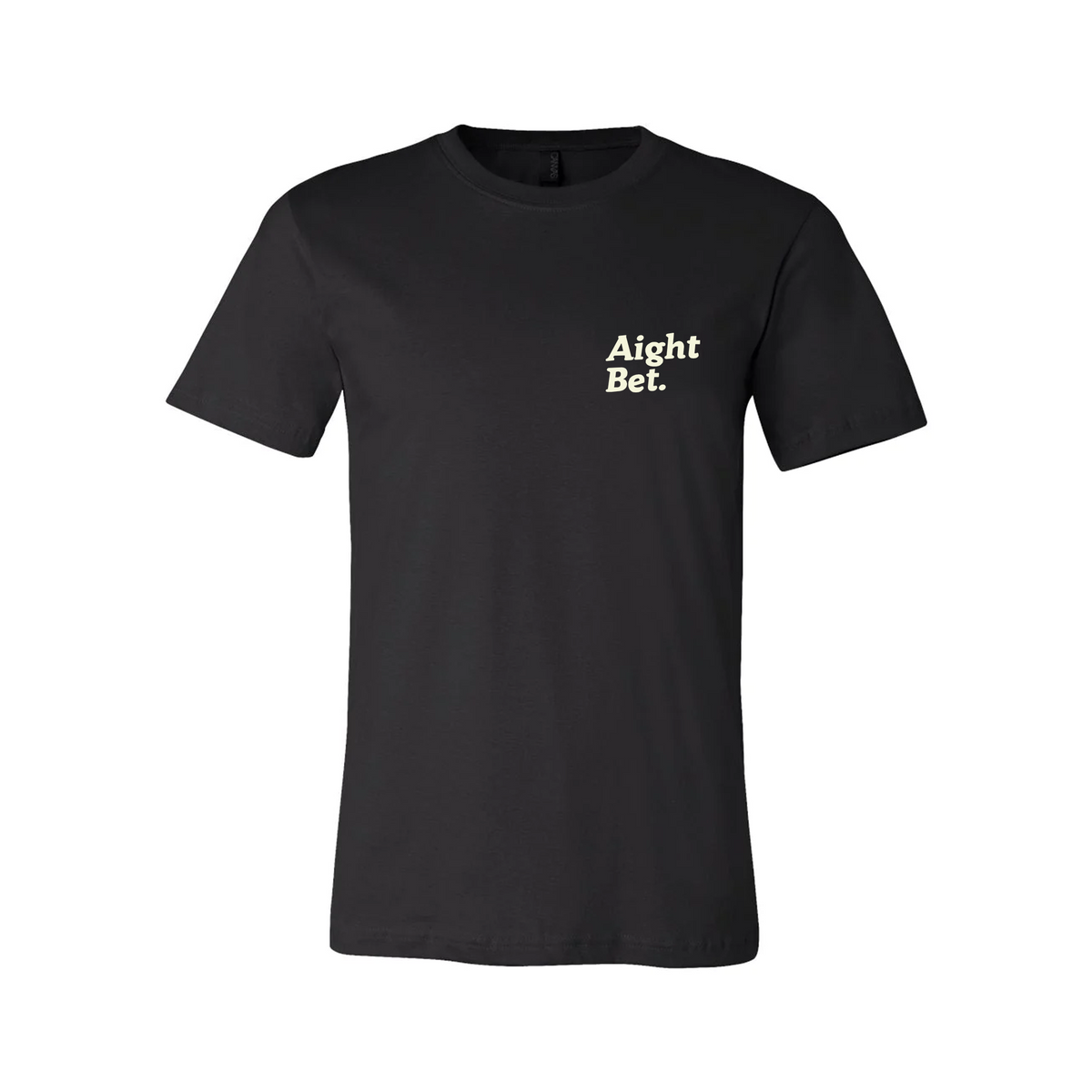 AIGHT BET T-Shirt– Grox Store